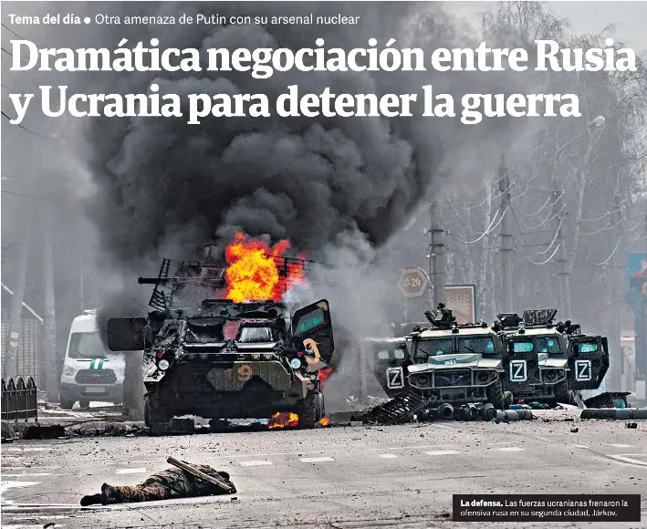 Dramática negociació­n entre Rusia y Ucrania para detener la guerra - PressReader