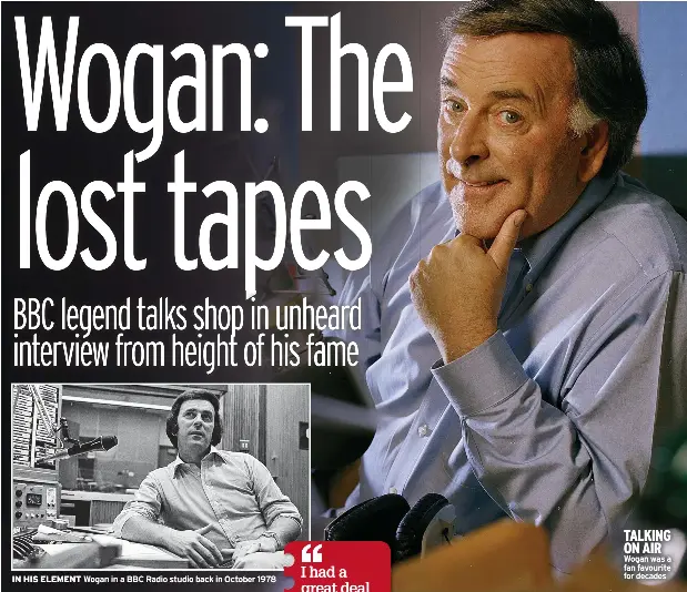 Wogan: The lost tapes - PressReader
