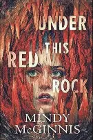 ‘Under This Red Rock’ is thriller for young adults - PressReader