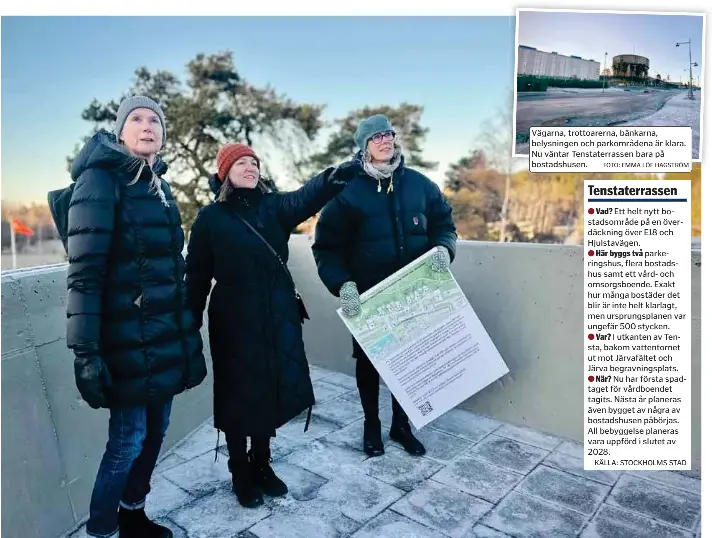 Första spadtaget för Tenstaterr­assen - PressReader