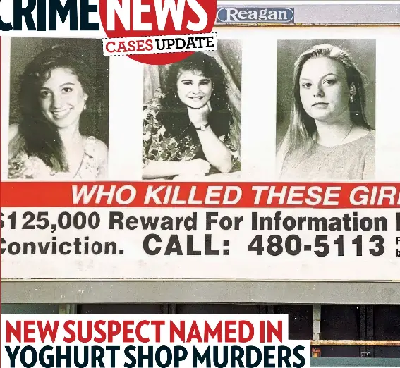 NEW SUSPECT NAMED IN YOGHURT SHOP MURDERS - PressReader