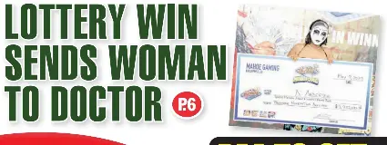 LOTTERY WIN SENDS WOMAN TO DOCTOR - PressReader