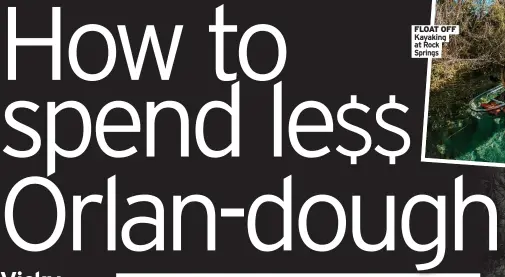 How to spend le$$Springs Orlan-dough - PressReader