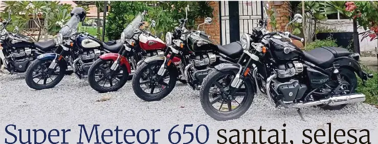 Super Meteor 650 santai, selesa - PressReader