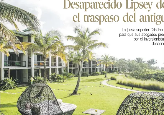 Desapareci­do Lipsey del caso por el traspaso del antiguo hotel W ...