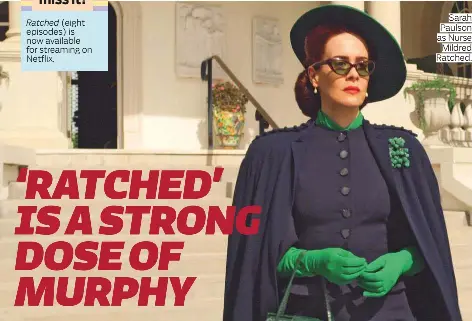 ‘RATCHED’ IS A STRONG DOSE OF MURPHY - PressReader