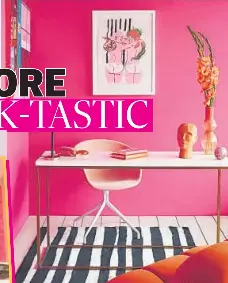 BARBIECORE FOR A PINK-TASTIC HOME - PressReader