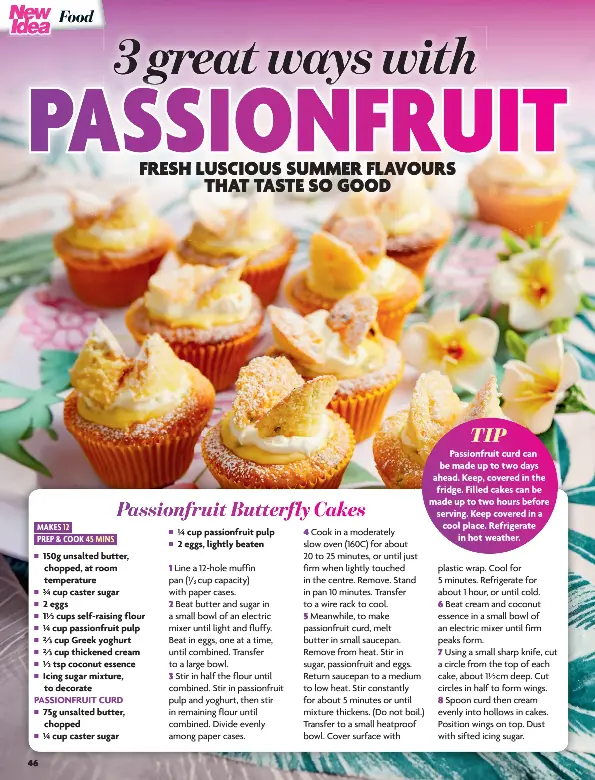 Passionfru­it Butterfly Cakes - PressReader