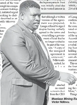 HOSTILE TAKEOVER CLAIMS NOT TRUE - MWELASE MINING DIRECTOR - PressReader