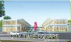 City Time Square: Cebu’s own Times Square - PressReader