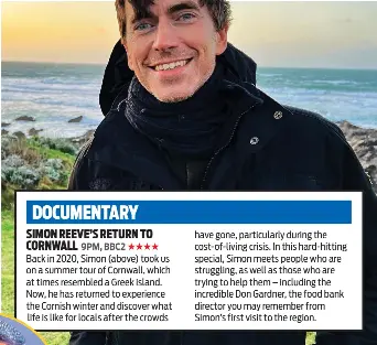 SIMON REEVE’S RETURN TO CORNWALL - PressReader
