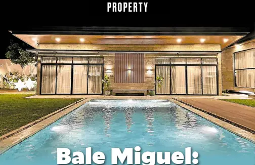 Bale Miguel: A beautiful hideaway that exudes solace, warmth - PressReader