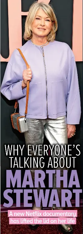 WHY EVERYONE’S TALKING ABOUT MARTHA STEWART - PressReader