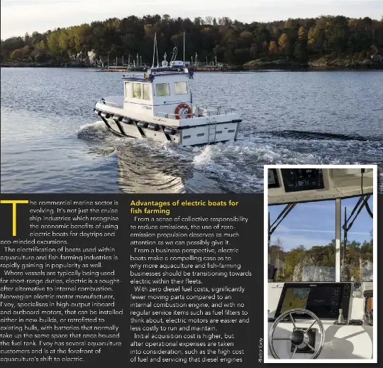 POWERING THE FUTURE OF AQUACULTUR­E: why electric boats are leading the way - PressReader