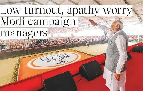 Low turnout, apathy worry Modi campaign managers - PressReader