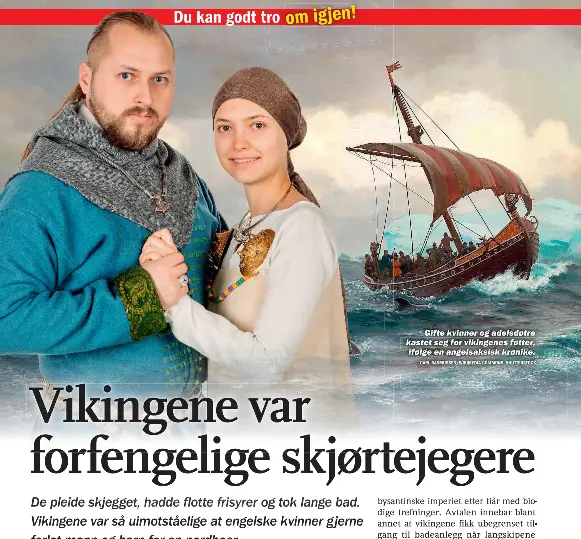 Vikingene var forfengeli­ge skjørtejeg­ere - PressReader