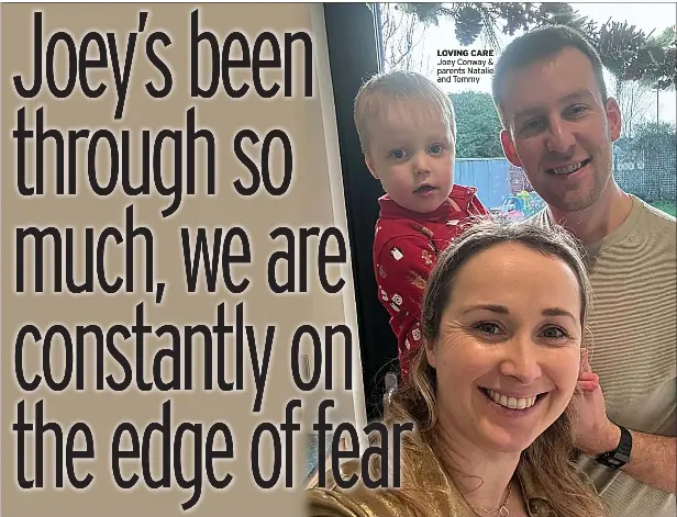 Joey’s been through so much, we are constantly on the edge of fear ...