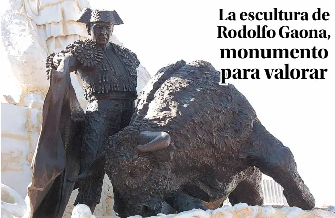 La escultura de Rodolfo Gaona, monumento para valorar - PressReader