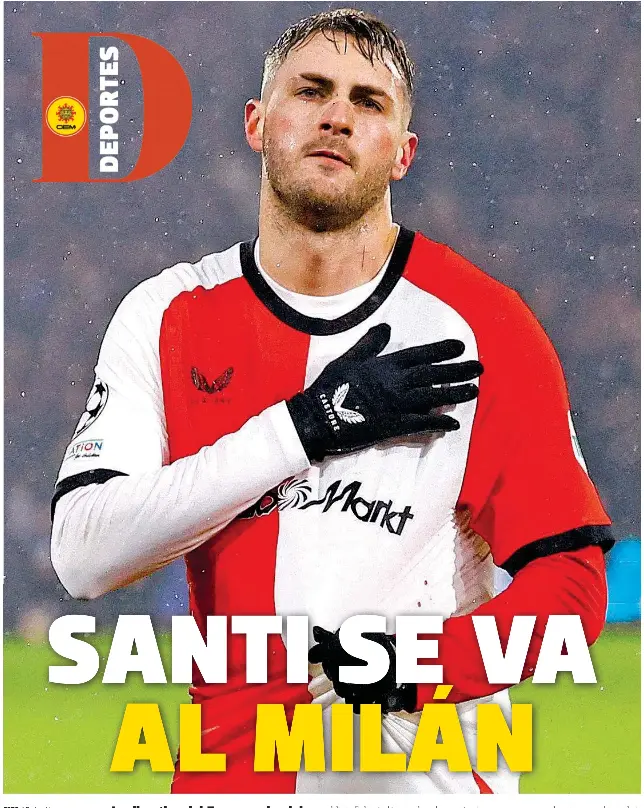 SANTI SE VA AL MILÁN - PressReader