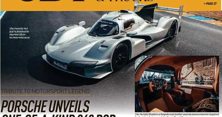 PORSCHE UNVEILS ONE-OF-A-KIND 963 RSP - PressReader