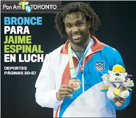 BRONCE PARA JAIME ESPINAL EN LUCHA - PressReader