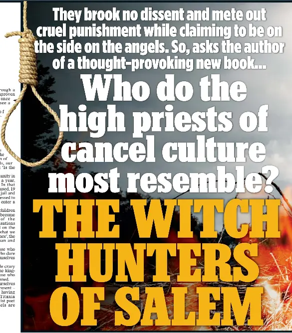 Who do the high priests of cancel culture most resemble? THE WITCH ...