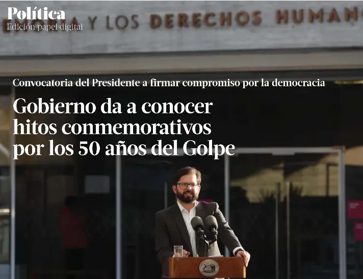 Gobierno da a conocer hitos conmemorat­ivos por los 50 años del Golpe - PressReader