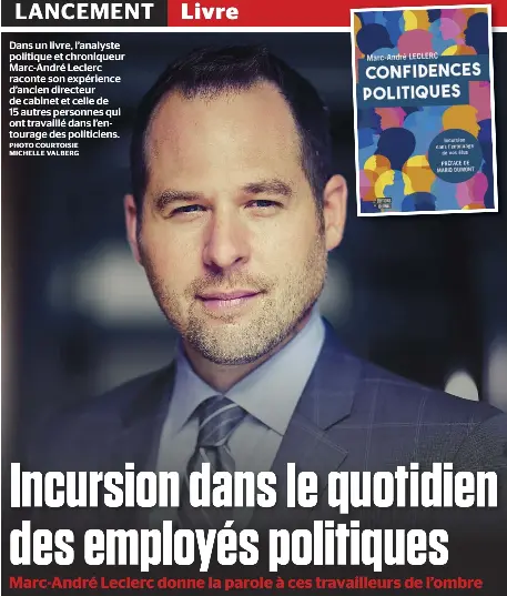 Incursion dans le quotidien des employés politiques - PressReader