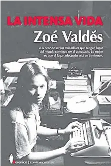 Diez preguntas a Zoé Valdés Sobre libertad y literatura - PressReader