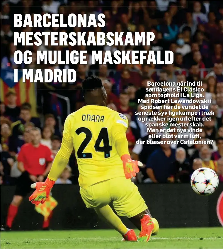 BARCELONAS MESTERSKAB­SKAMP OG MULIGE MASKEFALD I MADRID - PressReader
