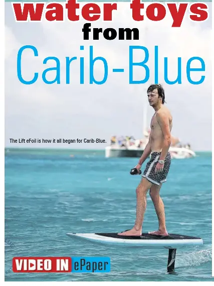 High-tech water toys from Carib-blue - PressReader