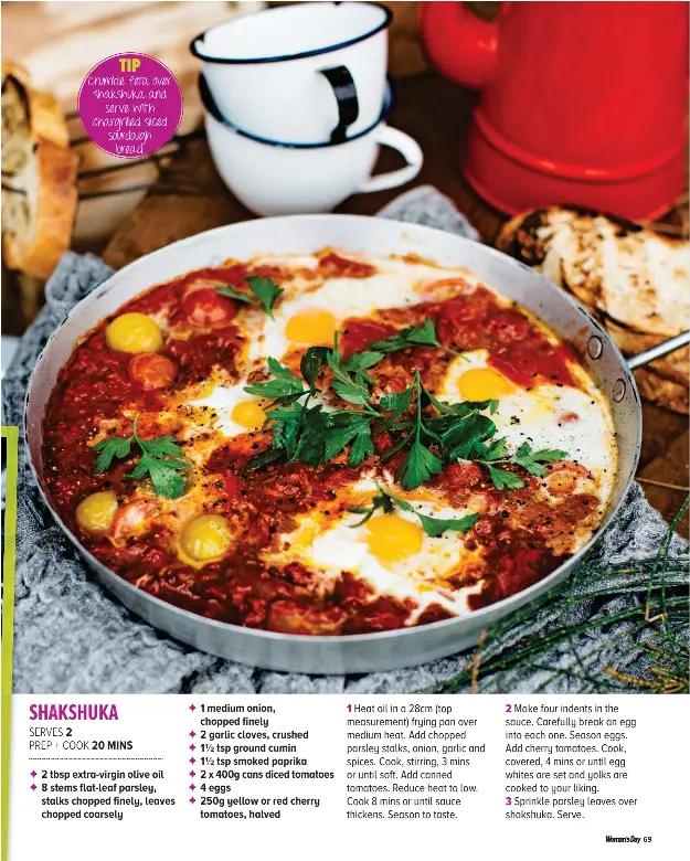 SHAKSHUKA SERVES 2 PREP + COOK 20 MINS - PressReader