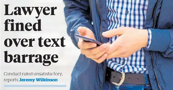 Lawyer fined over text barrage - PressReader