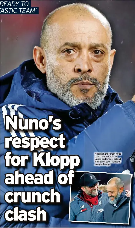 Nuno’s respect for Klopp ahead of crunch clash - PressReader