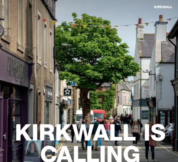 KIRKWALL IS CALLING - PressReader