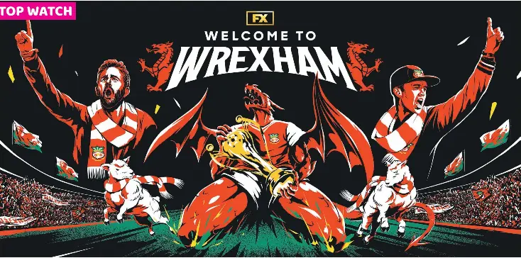 ‘Welcome to Wrexham’ season 2: A journey beyond football - PressReader
