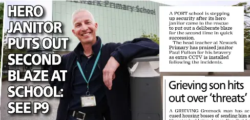 HERO JANITOR PUTS OUT SECOND BLAZE AT SCHOOL: - PressReader