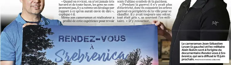 Un documentai­re pour « exorciser » Rendez-vous à Srebrenica - PressReader