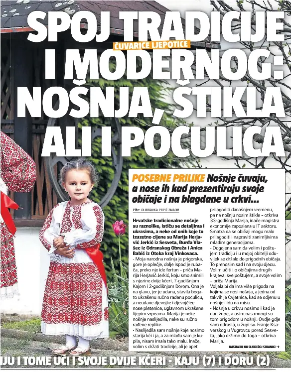SPOJ TRADICIJE I MODERNOG: NOŠNJA, ŠTIKLA ALI I POCULICA - PressReader
