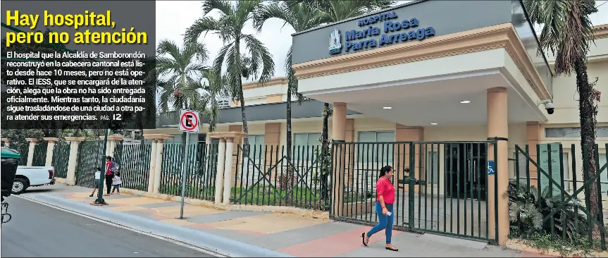Hay hospital, pero no atención - PressReader
