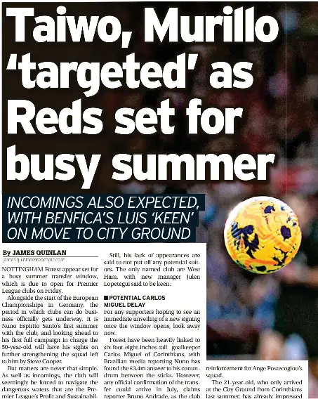 Taiwo, Murillo ‘targeted’ as Reds set for busy summer - PressReader