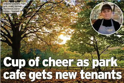 Cup of cheer as park cafe gets new tenants - PressReader