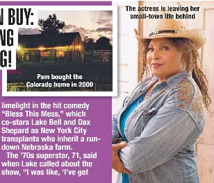 ROCKY MOUNTAIN BUY: PAM GRIER SELLING RANCH FOR $975G! - PressReader