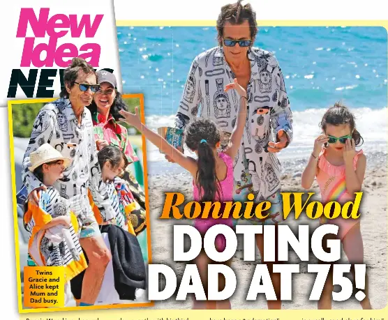 Ronnie Wood DOTING DAD AT 75! GETS COSY WITH CO-STAR! - PressReader