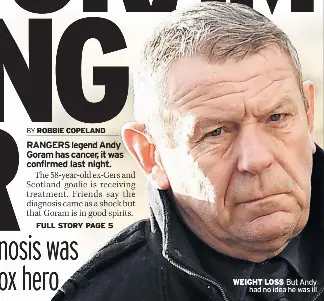 ANDY GORAM BATTLING CANCER - PressReader