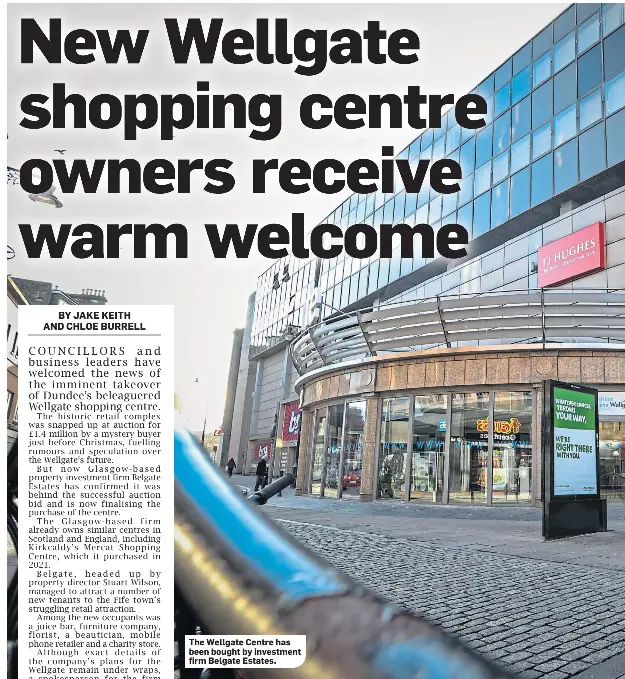 New Wellgate shopping centre owners receive warm welcome - PressReader