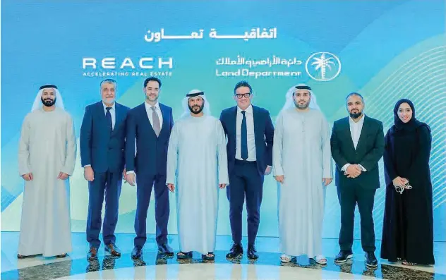 Dubai Land Department, REACH announce landmark partnershi­p - PressReader