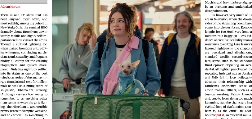 Girls gone bad: Lena Dunham’s Too Much is just not good enough - PressReader