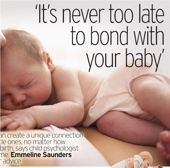 ‘It’s never too late to bond with your baby’ - PressReader