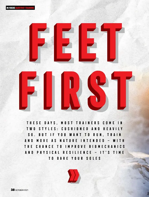 WHY YOU NEED TO TRAIN BAREFOOT - PressReader